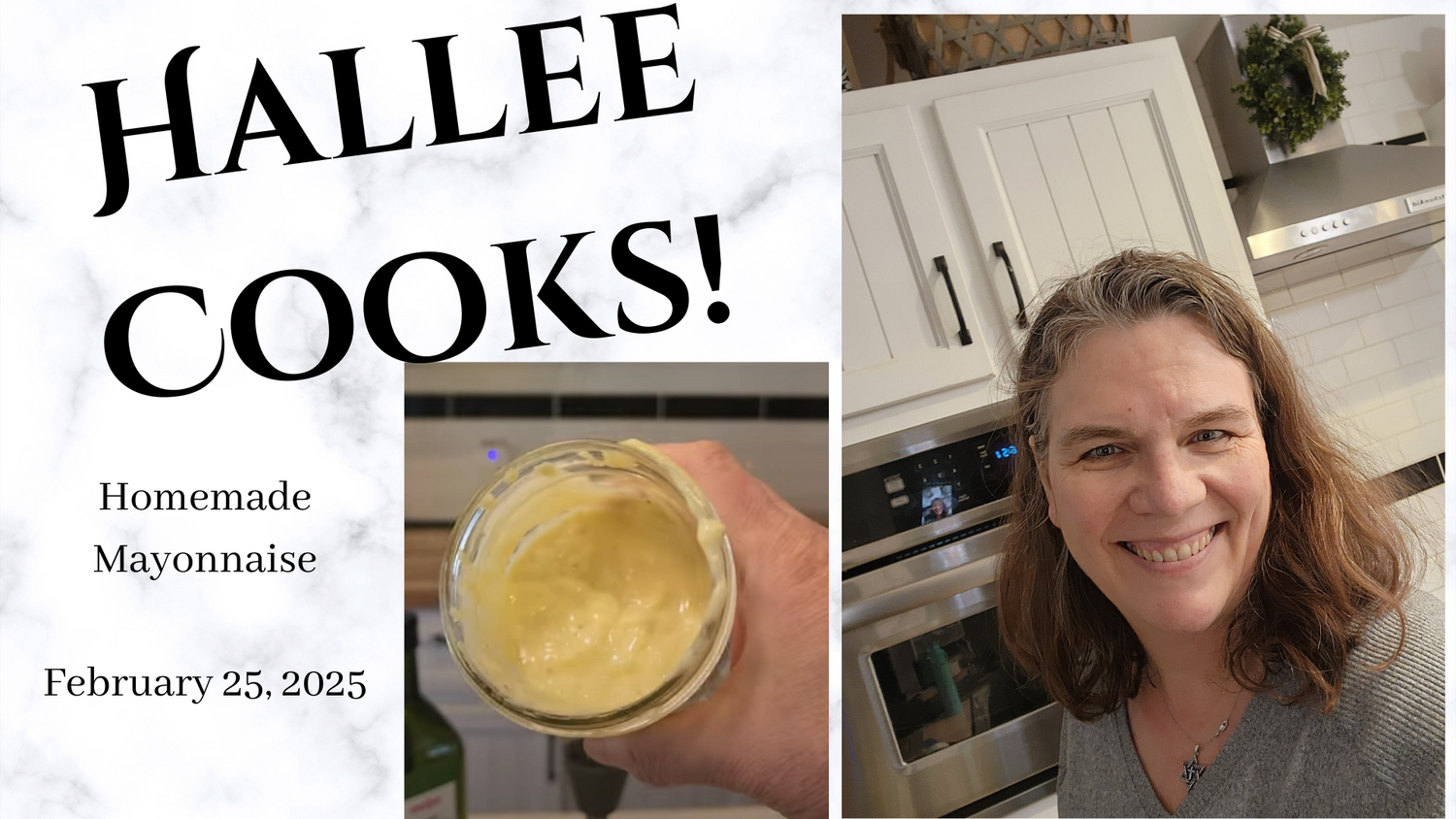Hallee Cooks! Homemade Mayonnaise – The Official Site of USA Today ...